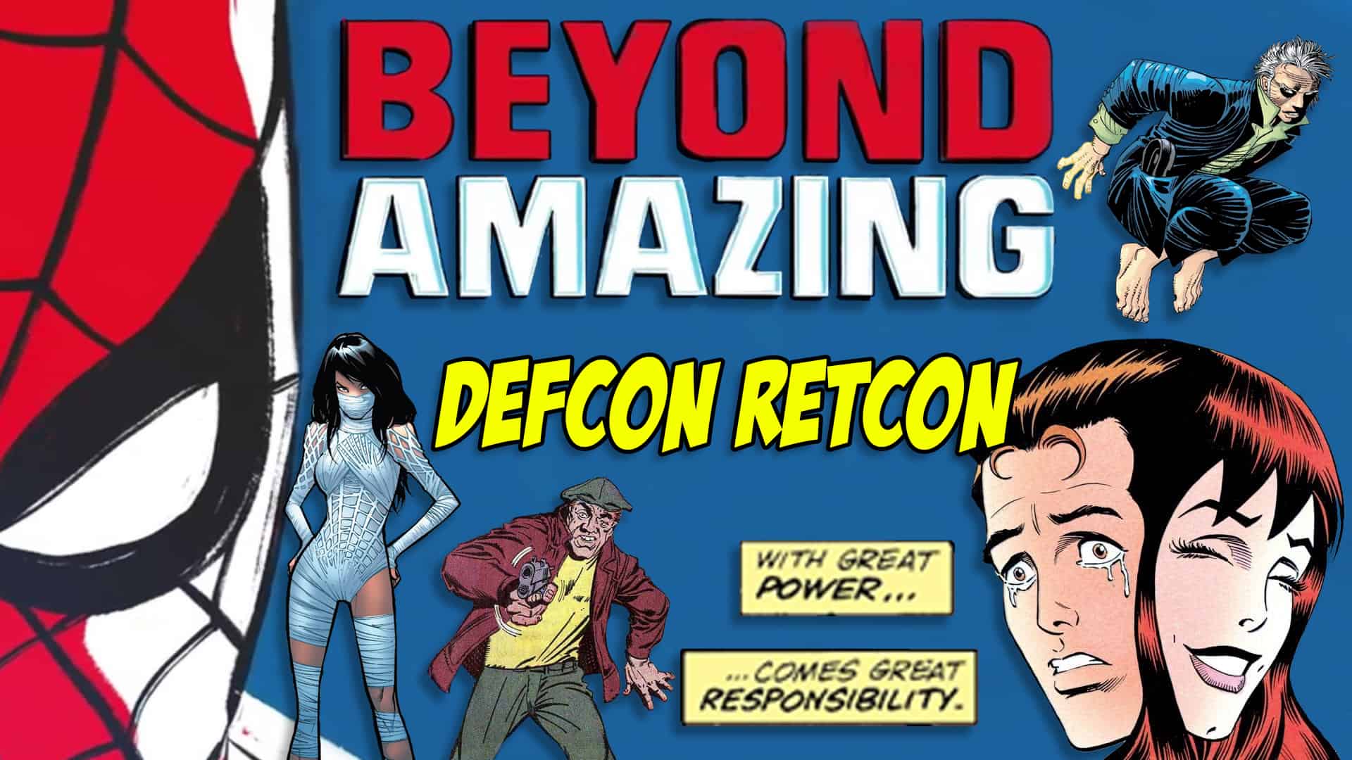 Beyond Amazing: Defcon Retcon - Amazing Spider-Talk