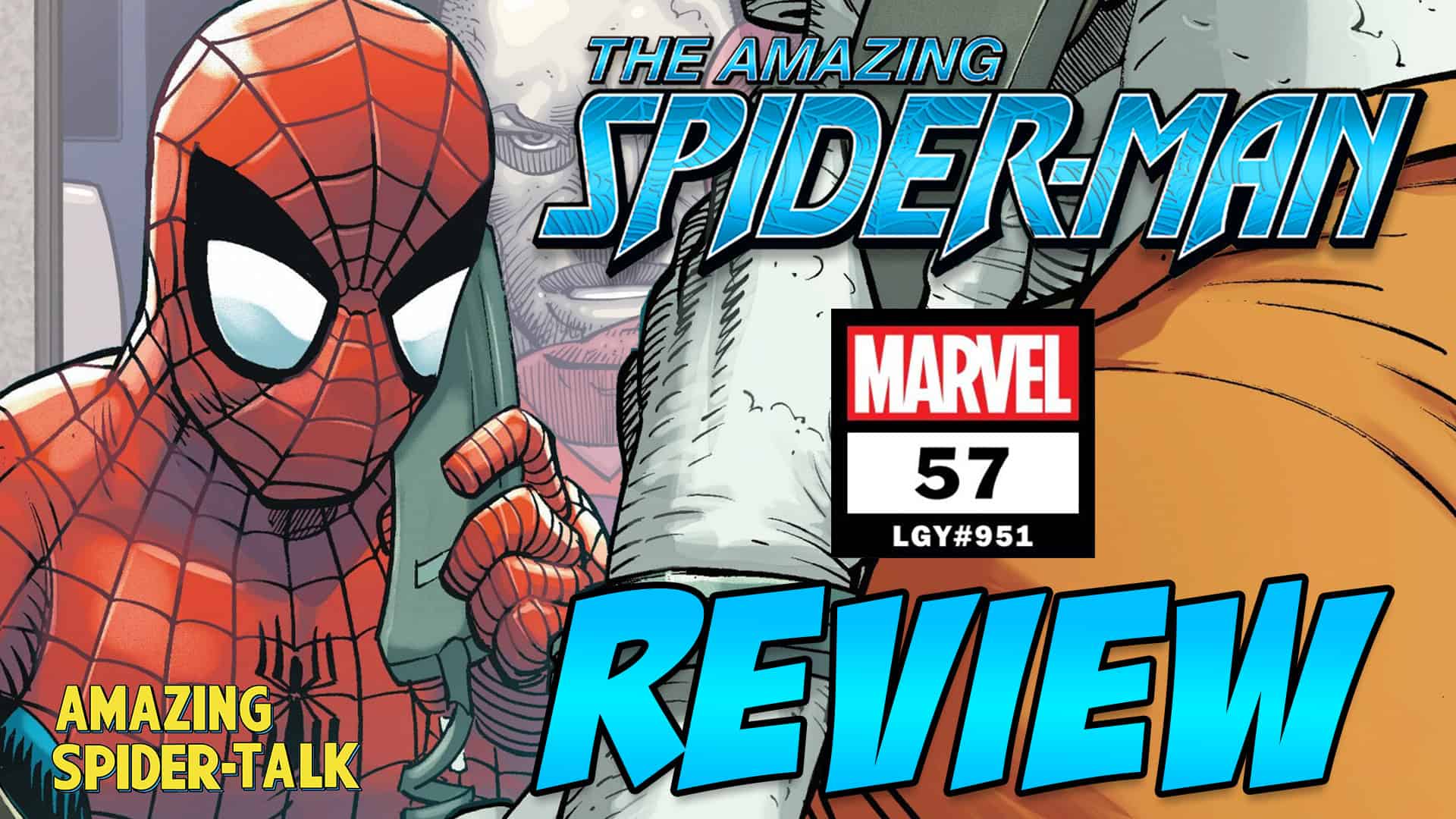 The Amazing Spider-Man (vol. 6) #57 - REVIEW - Amazing Spider-Talk