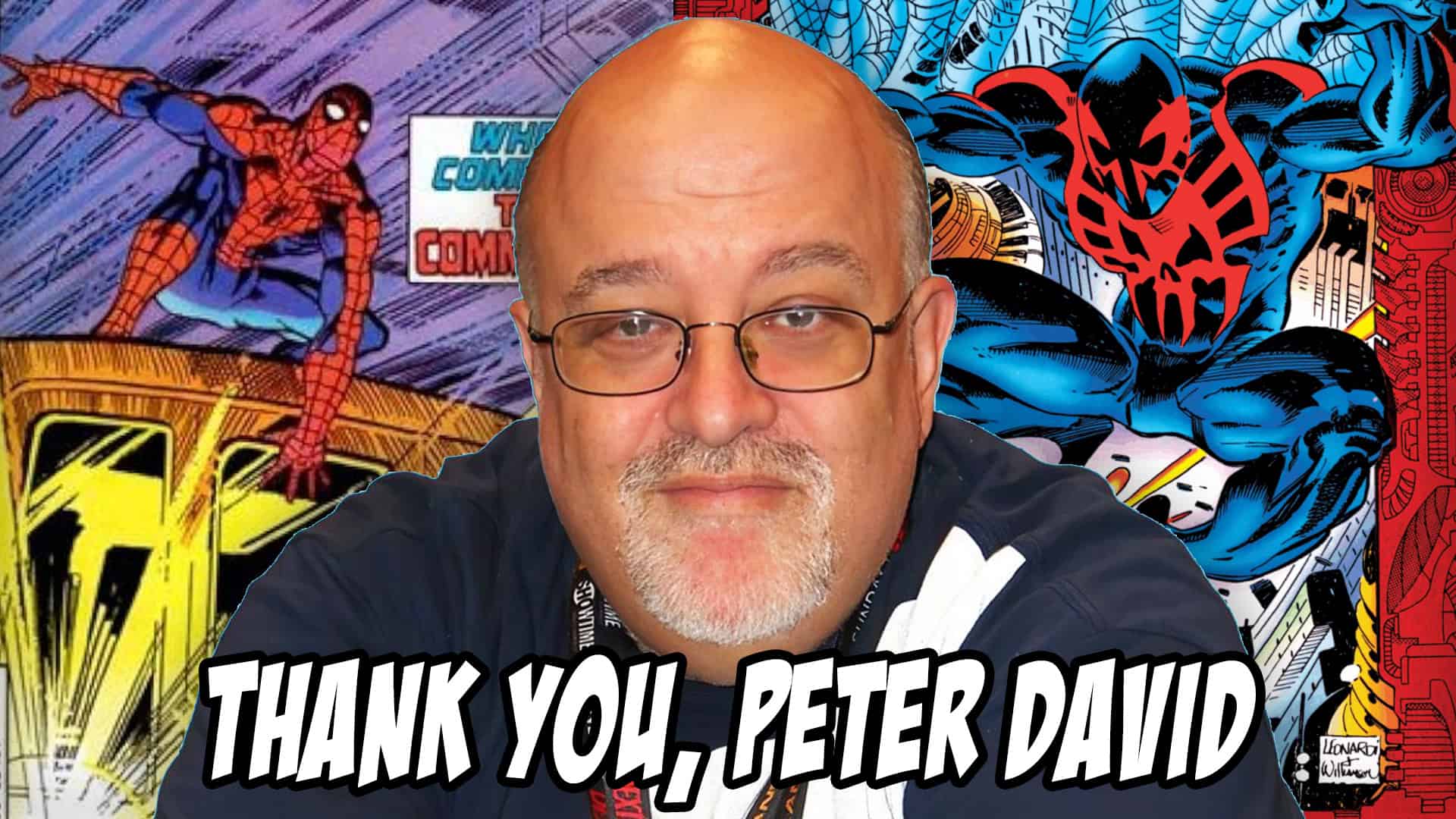 Thank You, Peter David - Amazing Spider-Talk