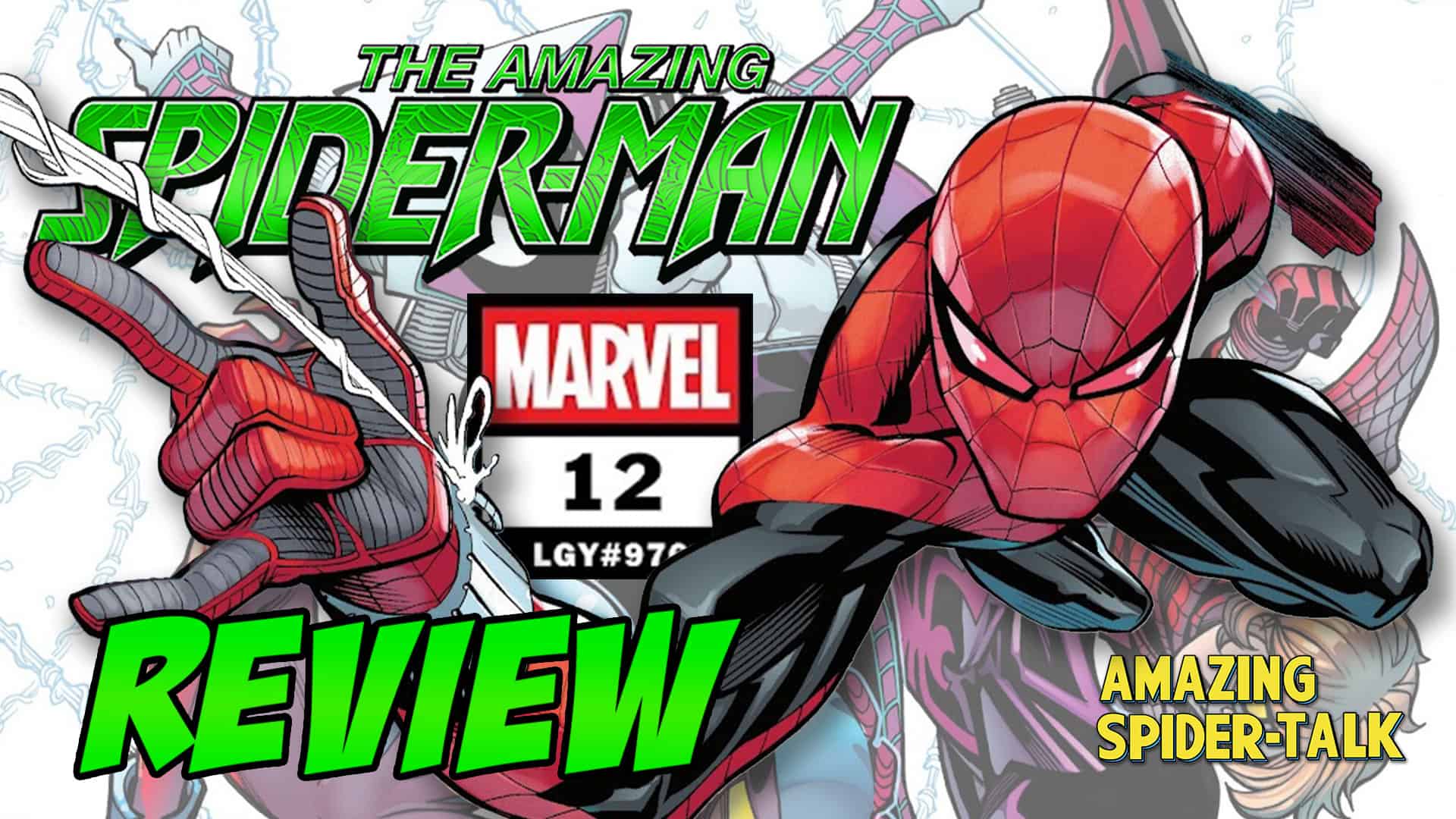The Amazing Spider-Man (vol. 7) #12 / LGY #976 - REVIEW - Amazing ...